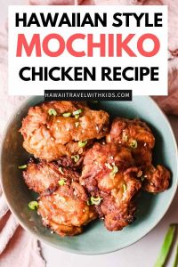 Sweet and Salty Hawaiian Mochiko Chicken Recipe | Hawaii Travel with Kids