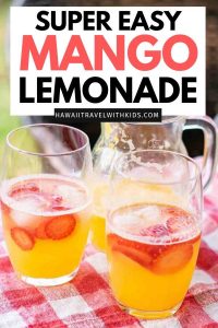 Mango Lemonade Recipe | Hawaiian Drinks | Hawaii Travel with Kids
