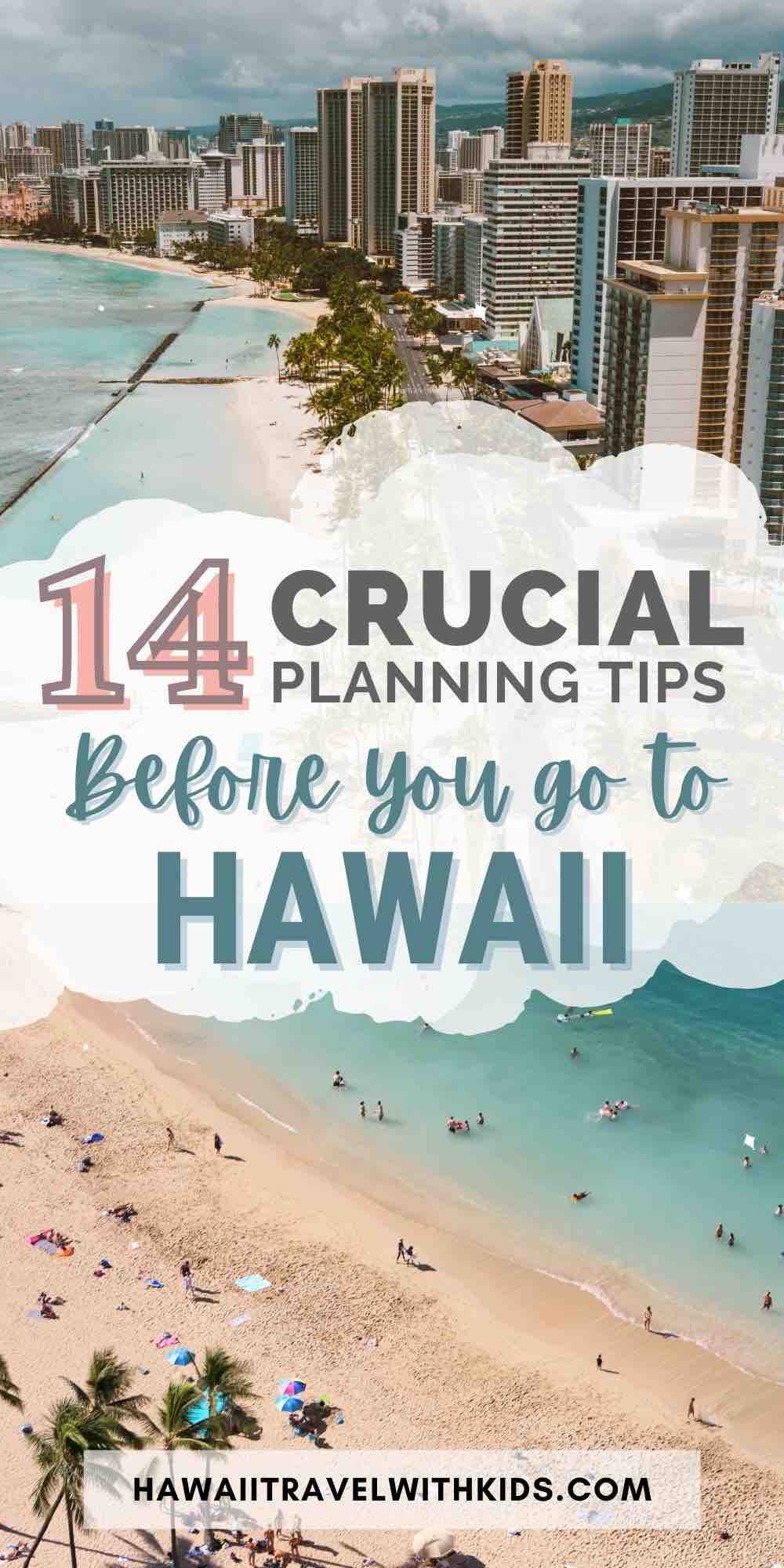 14 Critical Things to Know BEFORE Planning a Hawaii Trip (2023)