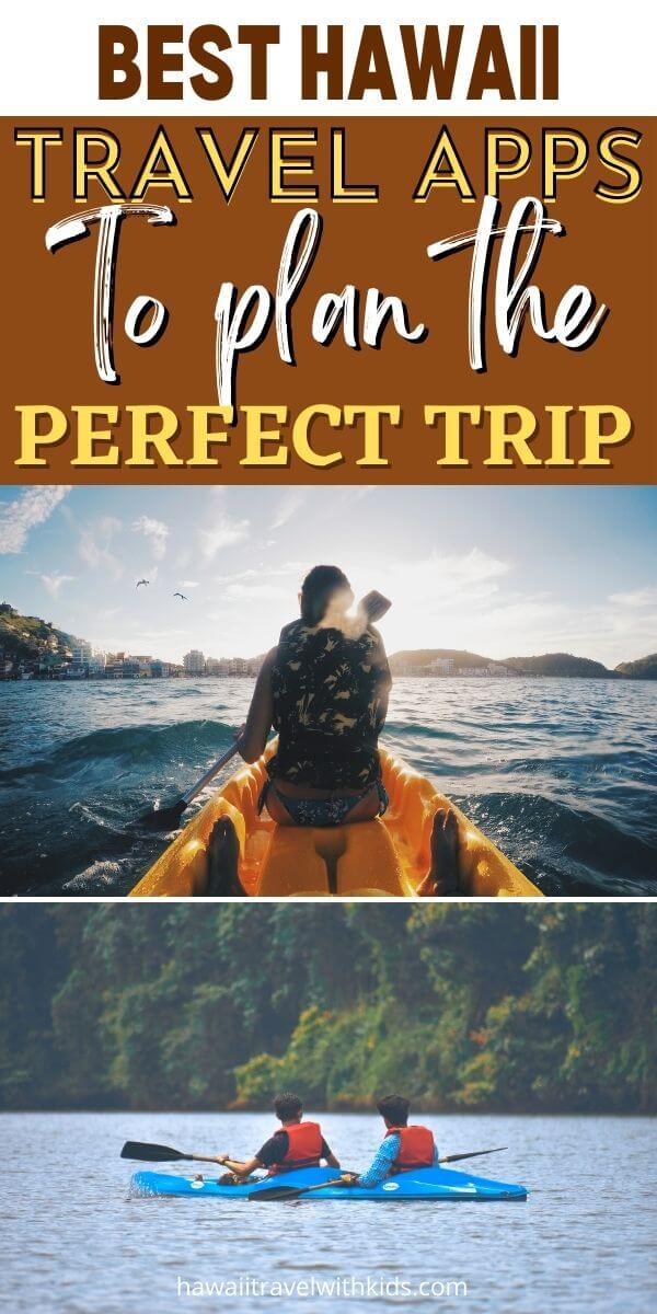 7 Best Hawaii Travel Apps to Plan the Perfect Trip (2023)