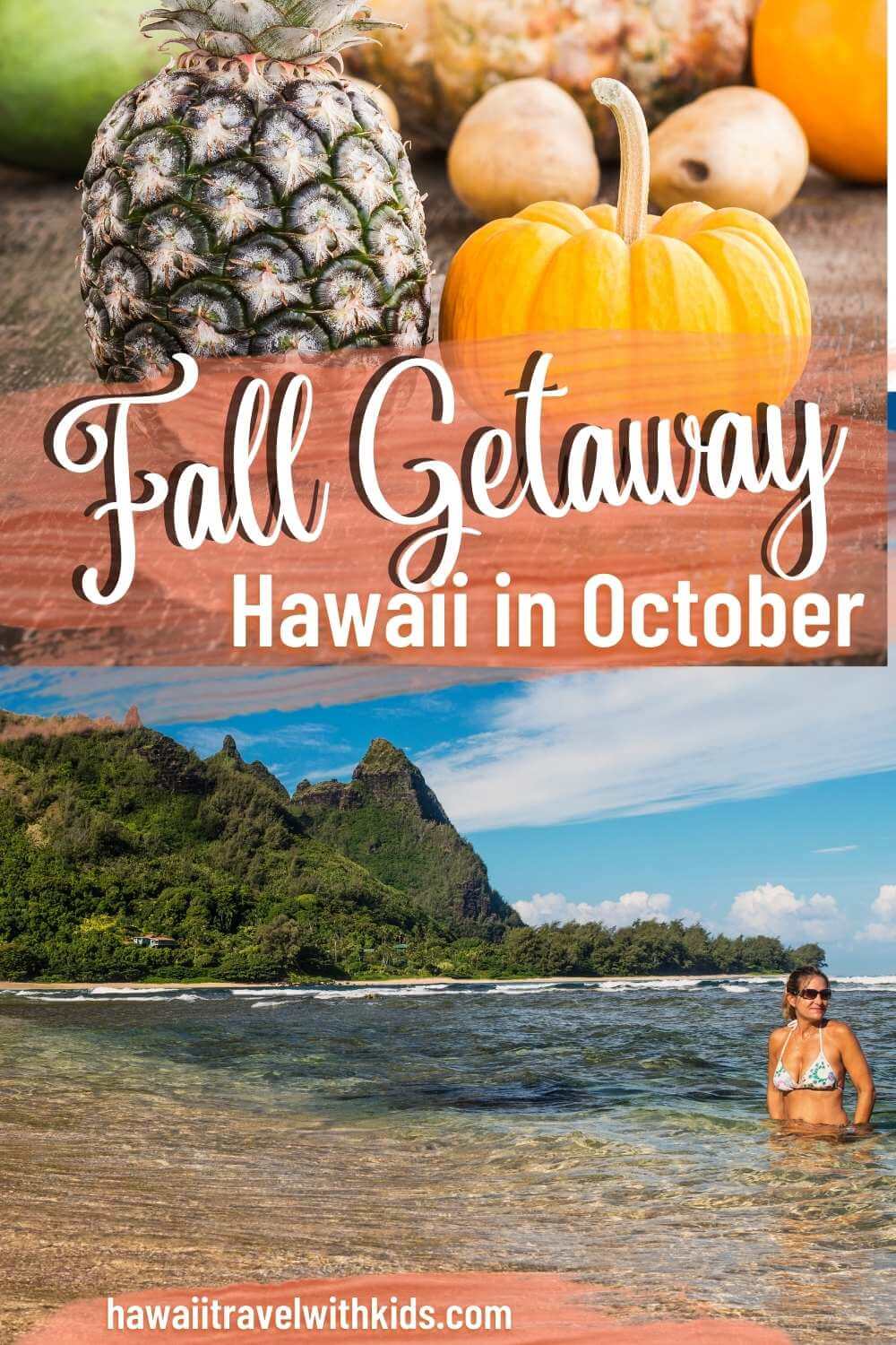 Why Hawaii in October is Ideal for Family Fun and Relaxation