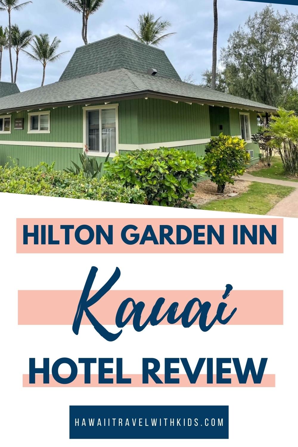 Best Kauai Hotels for Families: Hilton Garden Inn Kauai Review (2023)