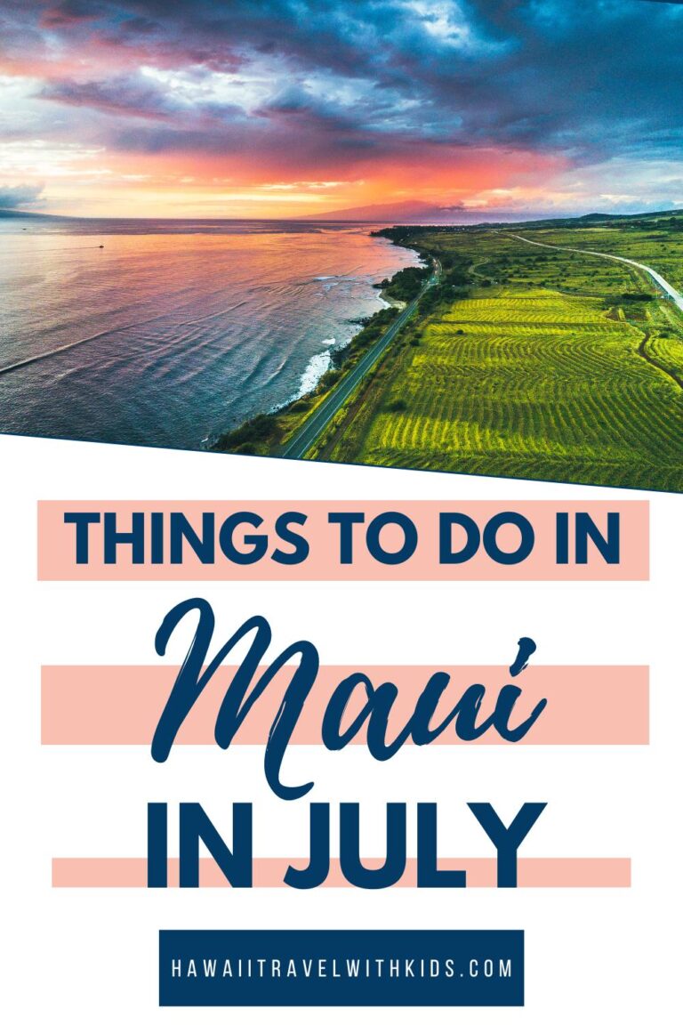 15 Unforgettable Experiences to Enjoy in Maui in July
