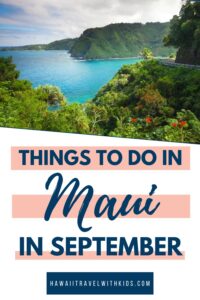 15 Exciting Things to Experience on Maui in September (2024)
