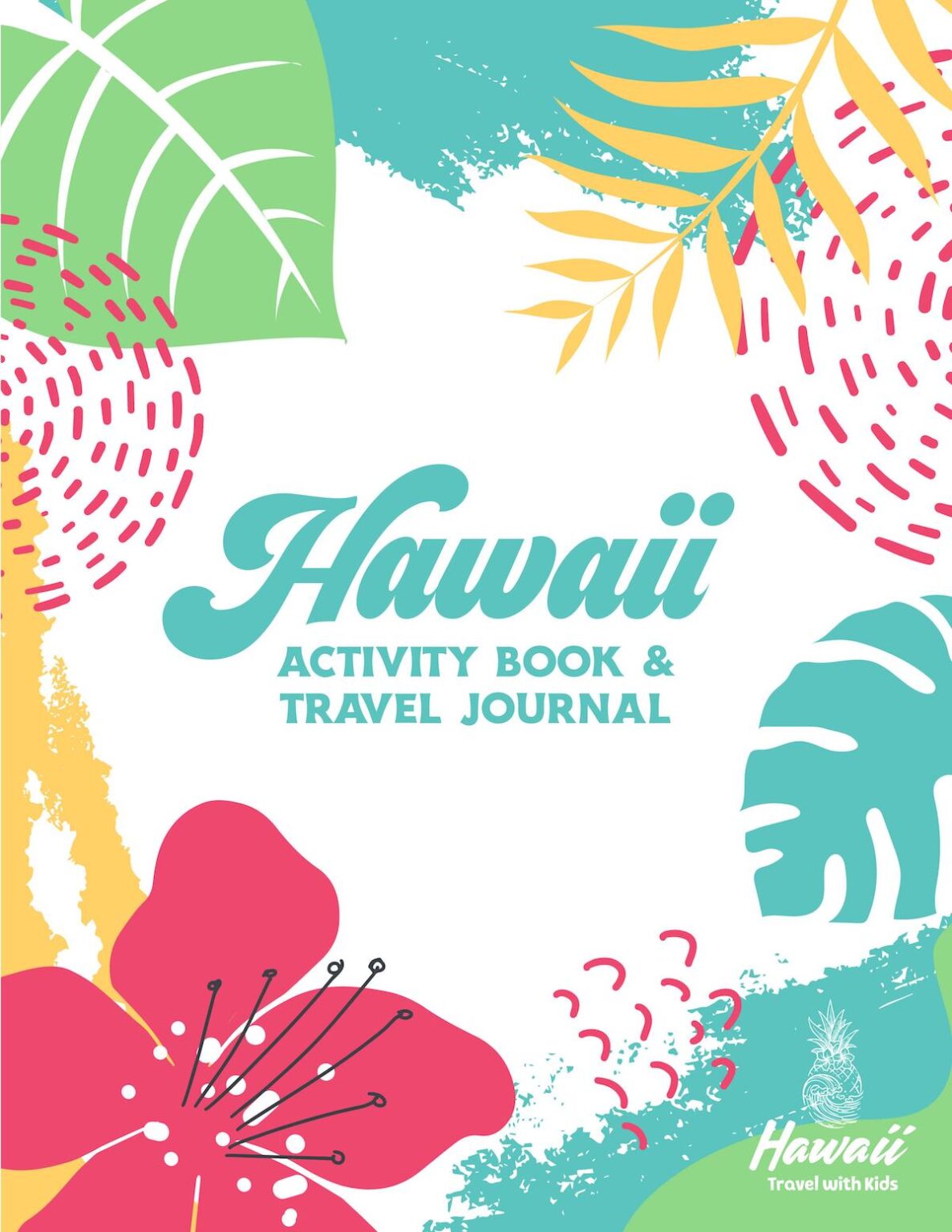 Ultimate Hawaii Kids Travel Journal and Activity Book! - Hawaii Travel ...