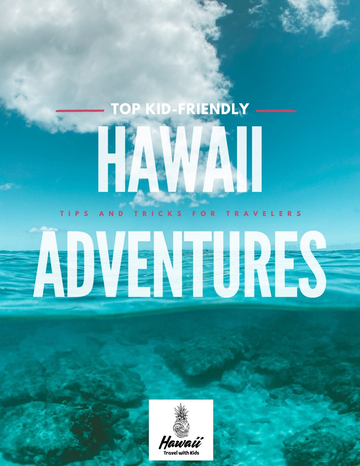 Discover the Joy of Family Adventures in Hawaii - FREE E-Book